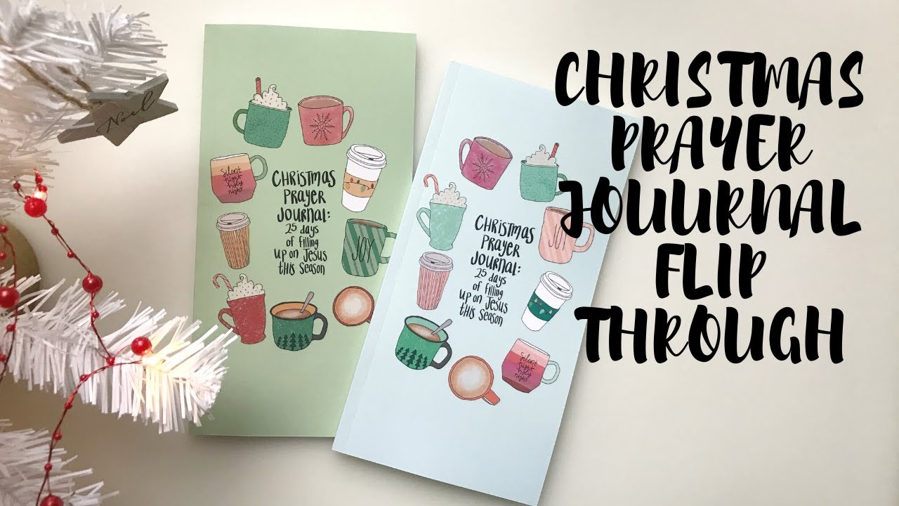 Christmas Prayer Journal Flip Through | Christmas Bible Journaling ...