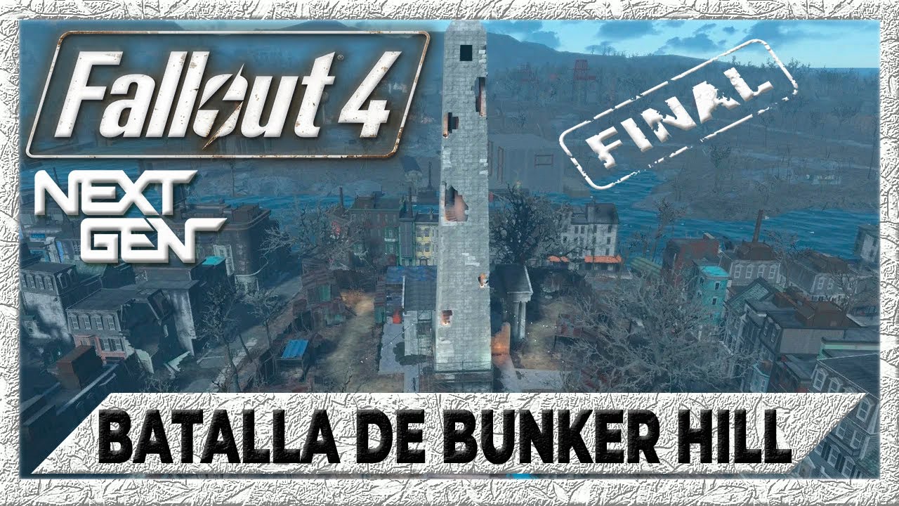 batalla de bunker hill🎮| FINAL | Fallout 4 NEXT GEN gameplay español ...