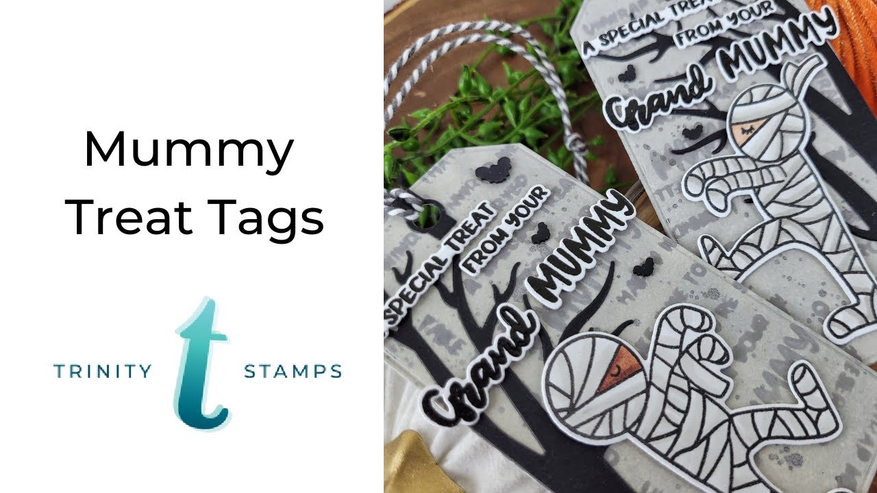 Mummy Treat Tags with Trinity Stamps - YouTube