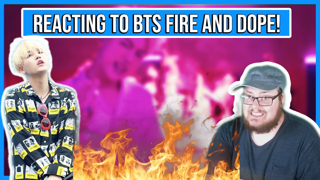 NEW FAN BTS REACTION TO BTS FIRE AND BTS DOPE MUSIC VIDEO (KPOP ...