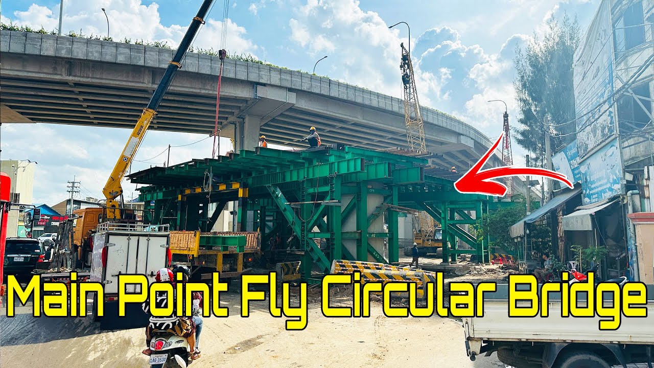 Phase2 Main Point Circular Flyover Morodok Techo Bridge Update 03 July ...