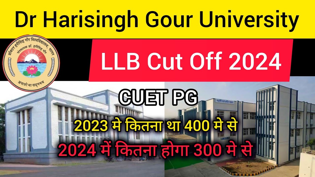 Dr Harisingh Gour University LLB Cut Off 2024 | CUET PG LLB cut off ...