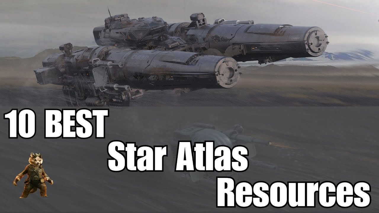 10 Best Star Atlas Resources - YouTube