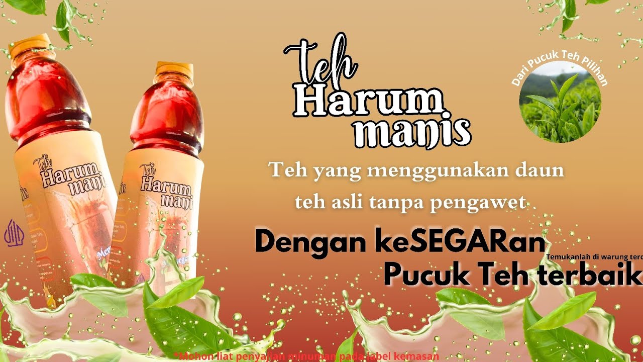 TUGAS BAHASA INDONESIA MEMBUAT IKLAN | KELOMPOK 4 KELAS 8i | Teh Harum ...