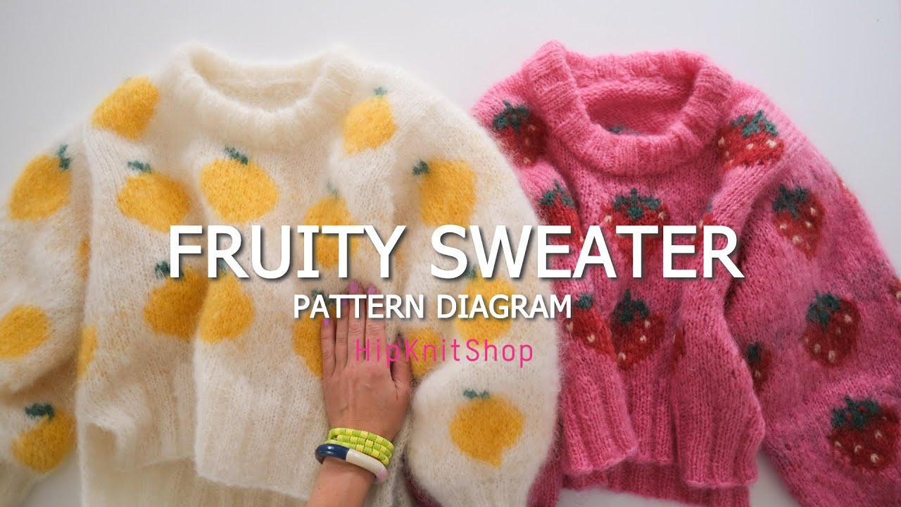 Fruity sweater - How to knit fruit diagram - YouTube