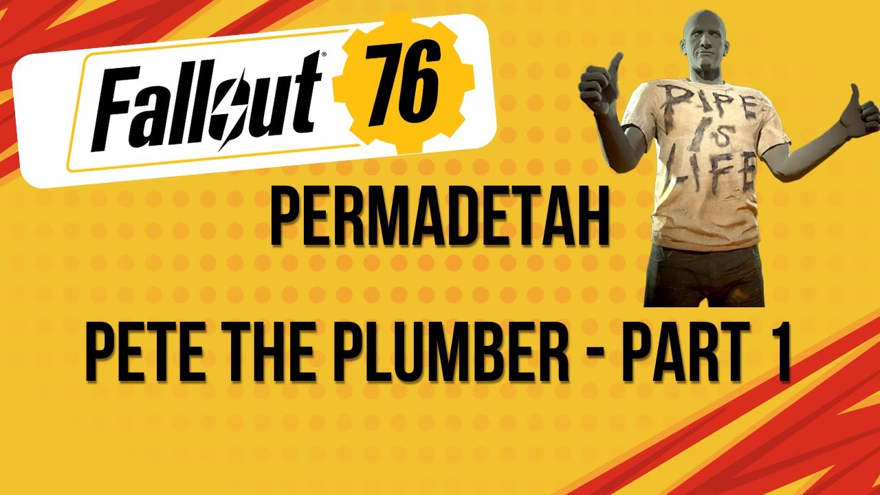 Fallout 76 - Permadeath Run - Pipe Is Life - Part 1. - YouTube