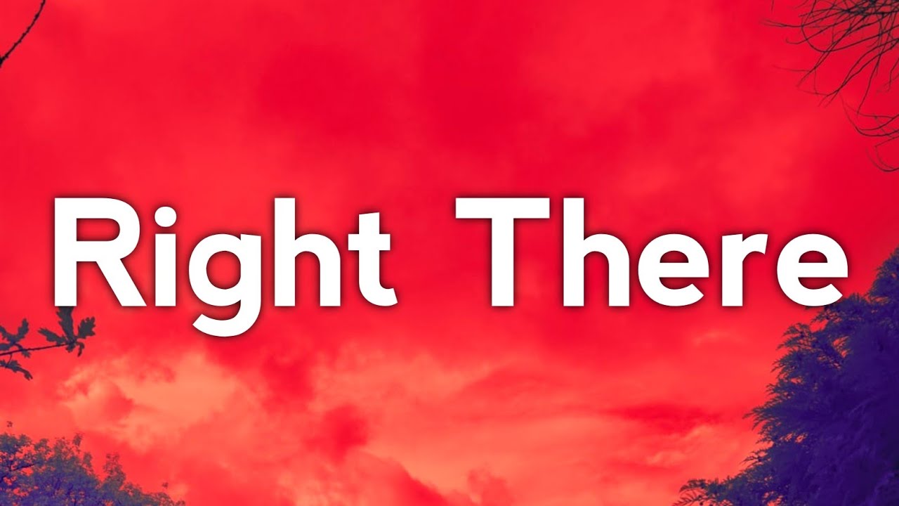 Alina Baraz - Right There (Lyrics) - YouTube