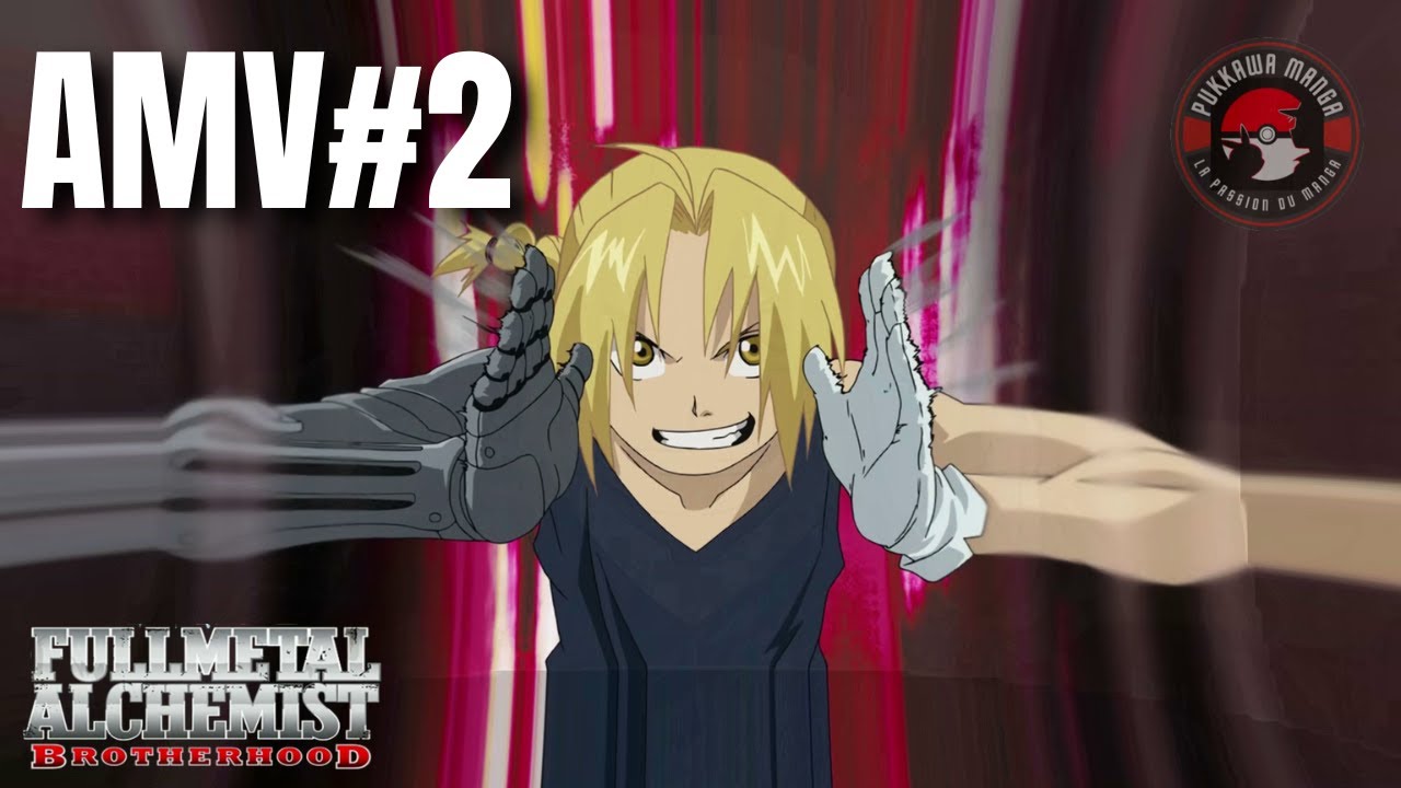 AMV#2 - FULLMETAL ALCHEMIST (Brotherhood) - YouTube