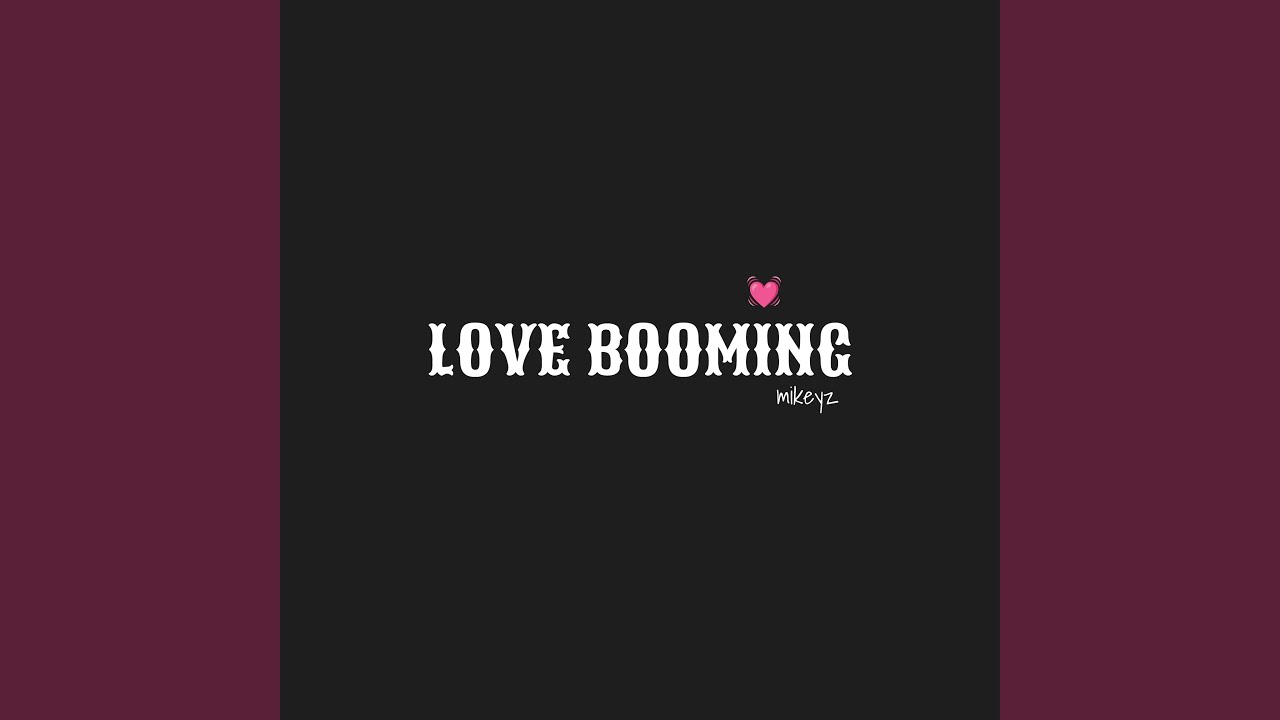 LOVE BOOMING - YouTube