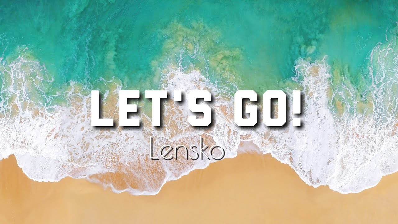 Lensko - Let's Go! | House | NCS - Copyright Free Music - YouTube