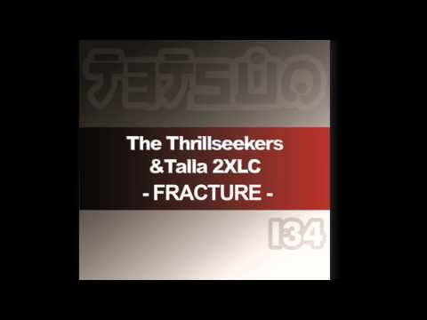 The Thrillseekers & Talla 2XLC - Fracture (Sebastian Brandt Remix)