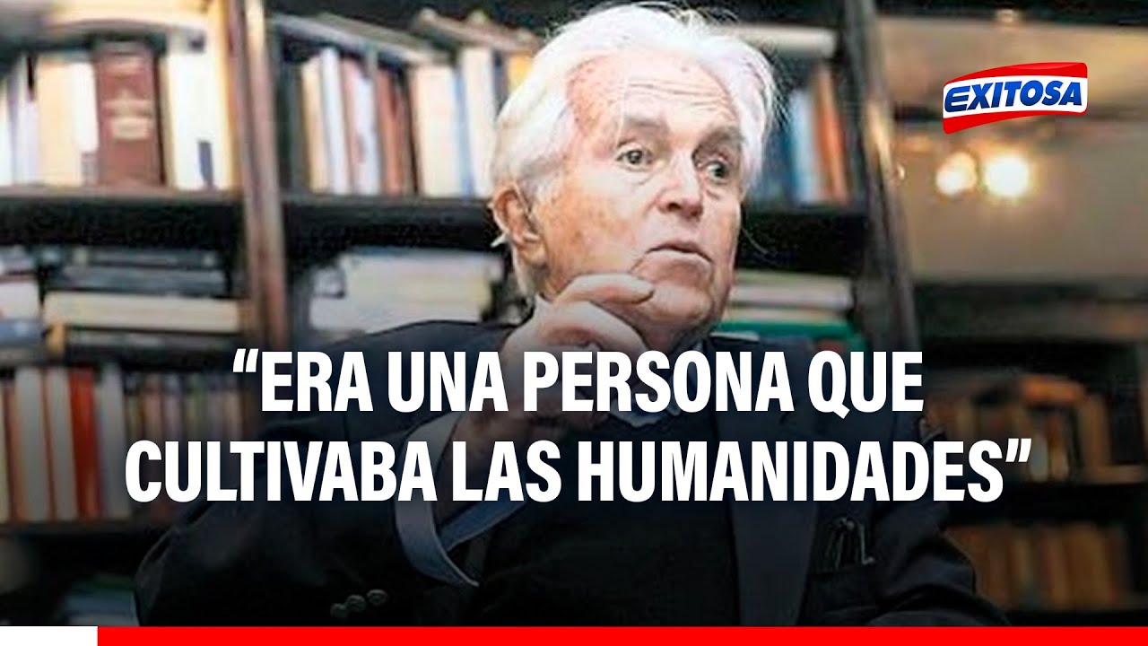 🔴🔵Javier Valle-Riestra: "Era una persona que cultivaba las humanidades ...