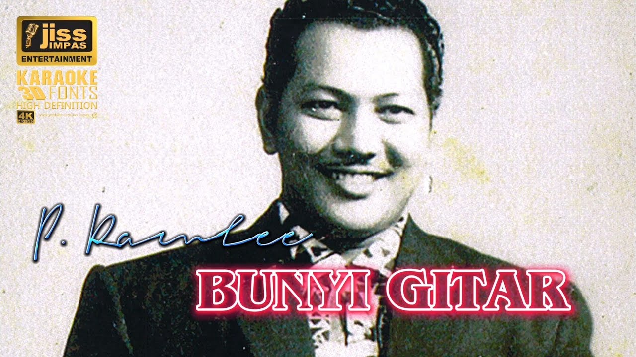 BUNYI GITAR - P. Ramlee - KARAOKE HD [4K] Tanpa Vocal - YouTube
