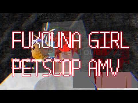 fukouna girl - petscop amv - YouTube