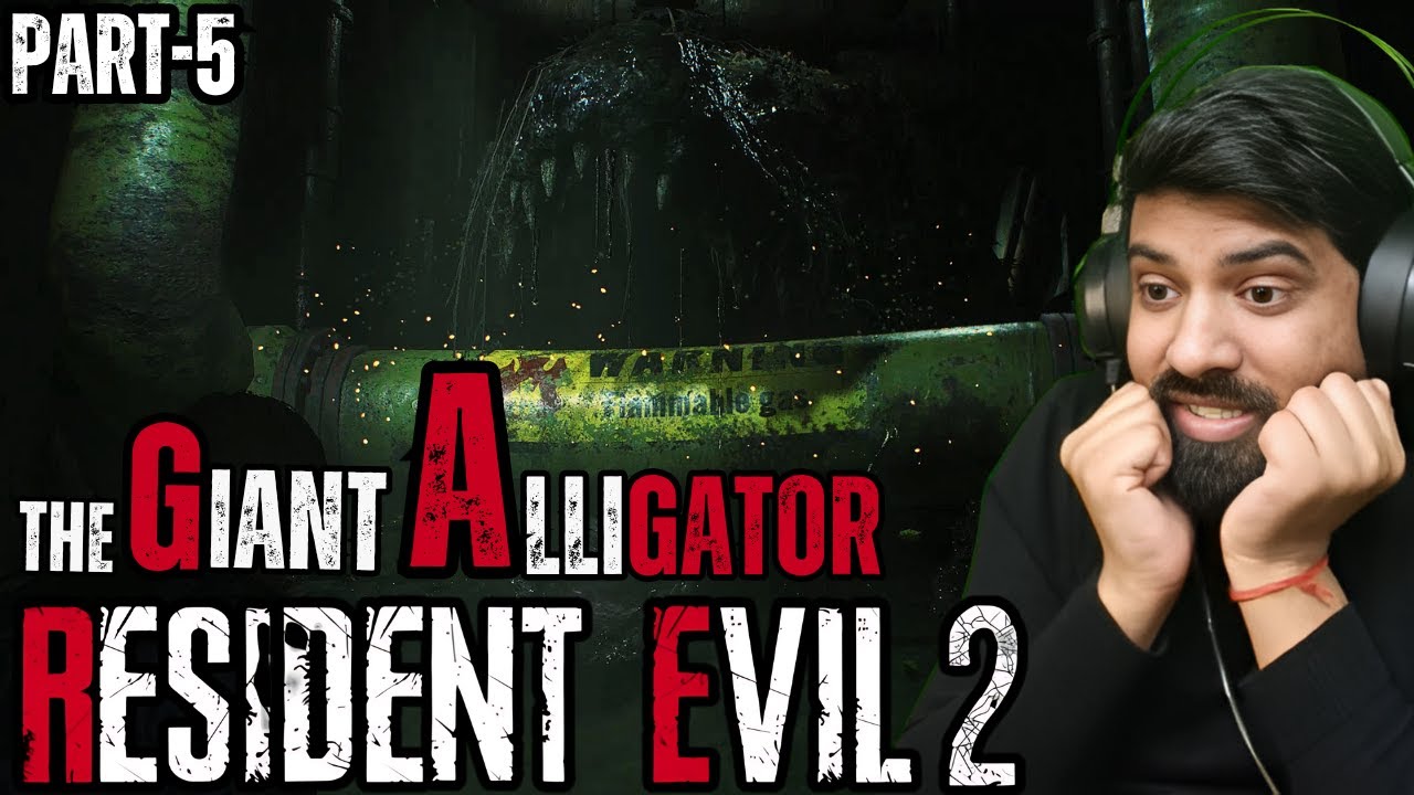 THE GIANT ALLIGATOR | RESIDENT EVIL 2 REMAKE | PART-5 | #RE2 #Gameplay ...