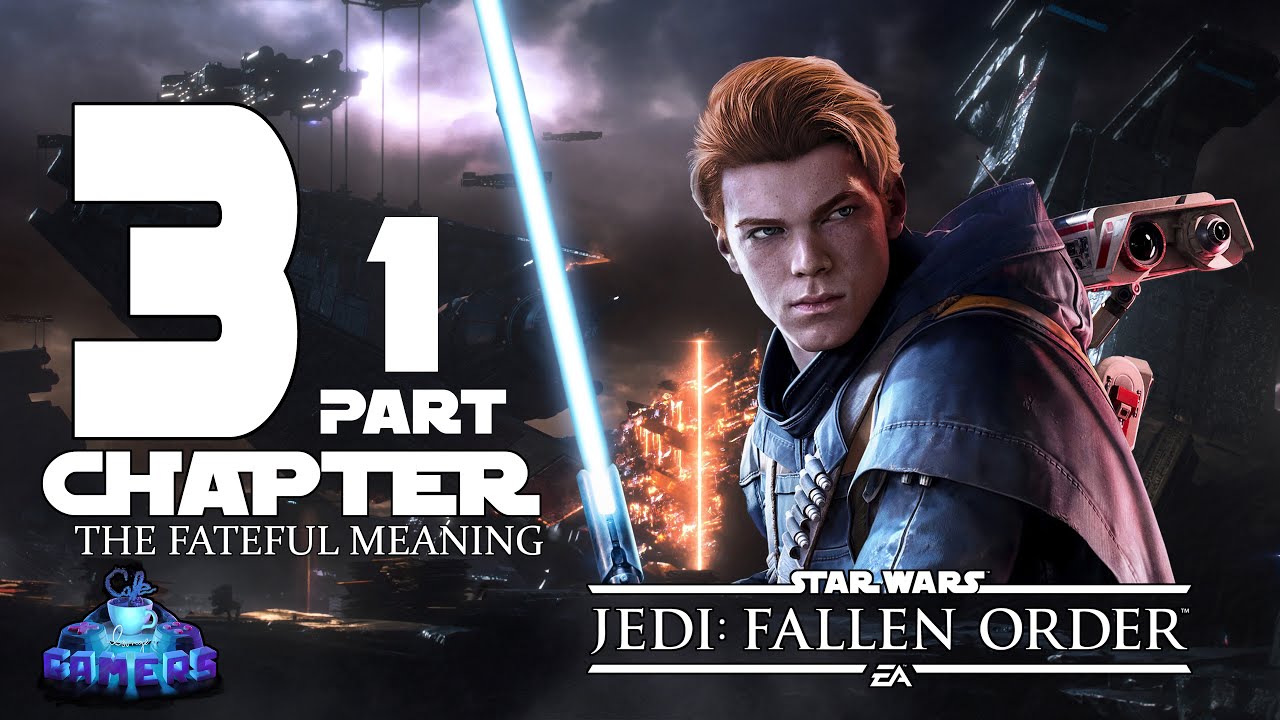Star Wars Jedi Fallen Order \ Chapter Three : Part 1 \ The Fateful ...