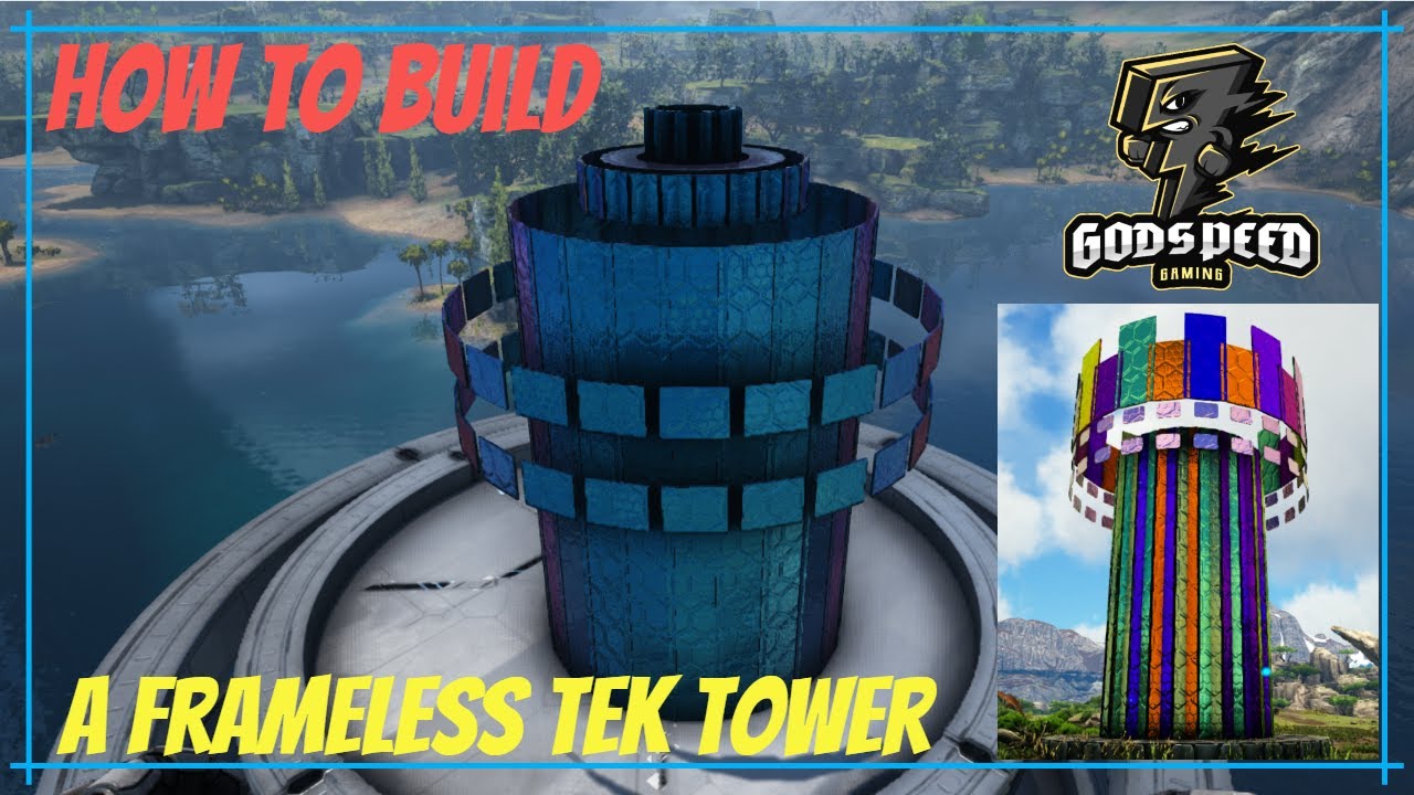 How To Build A Frameless Tek Tower No Mods Ark Survival Evolved - YouTube