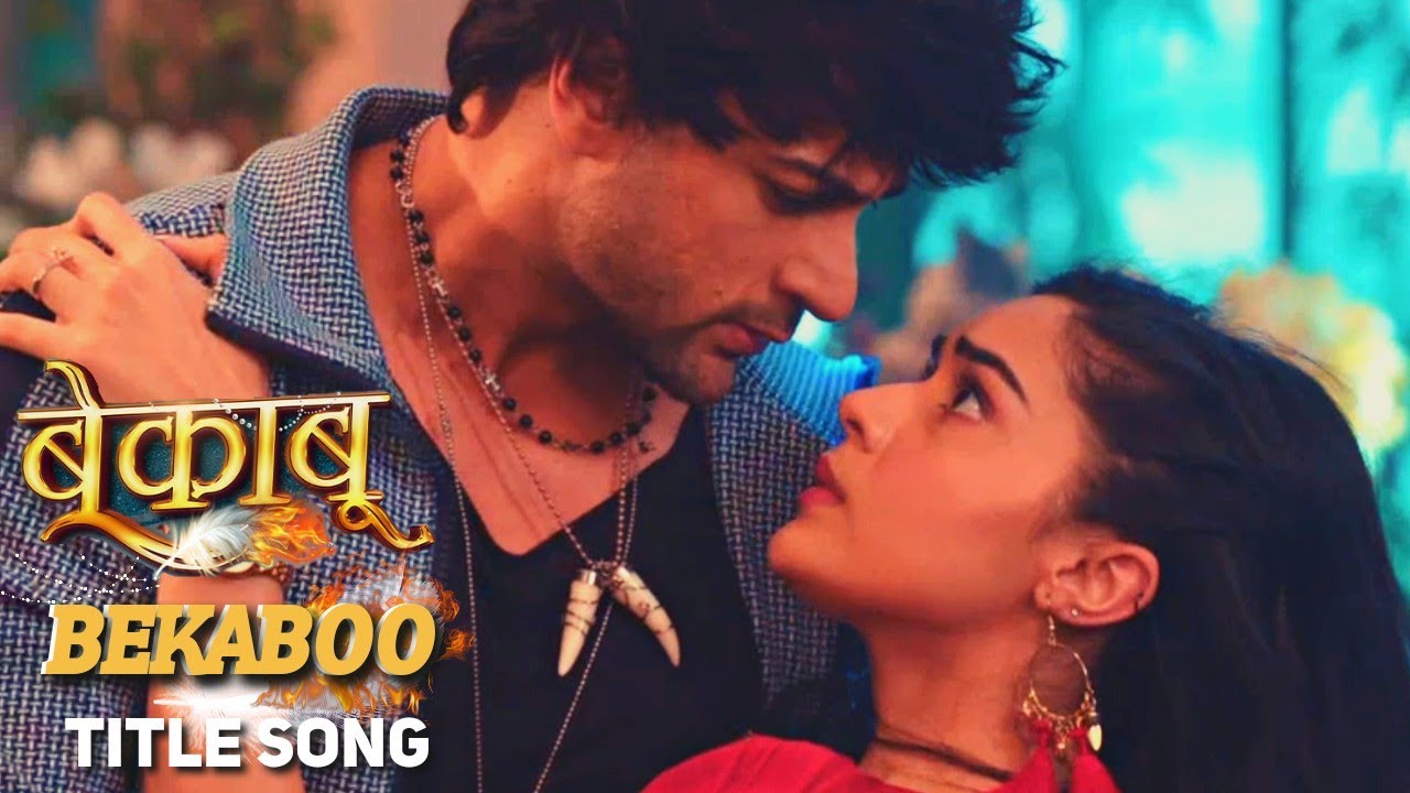 Bekaboo Title Song | Bekaboo | Pamela Jain | Shalin Bhanot | Eisha ...