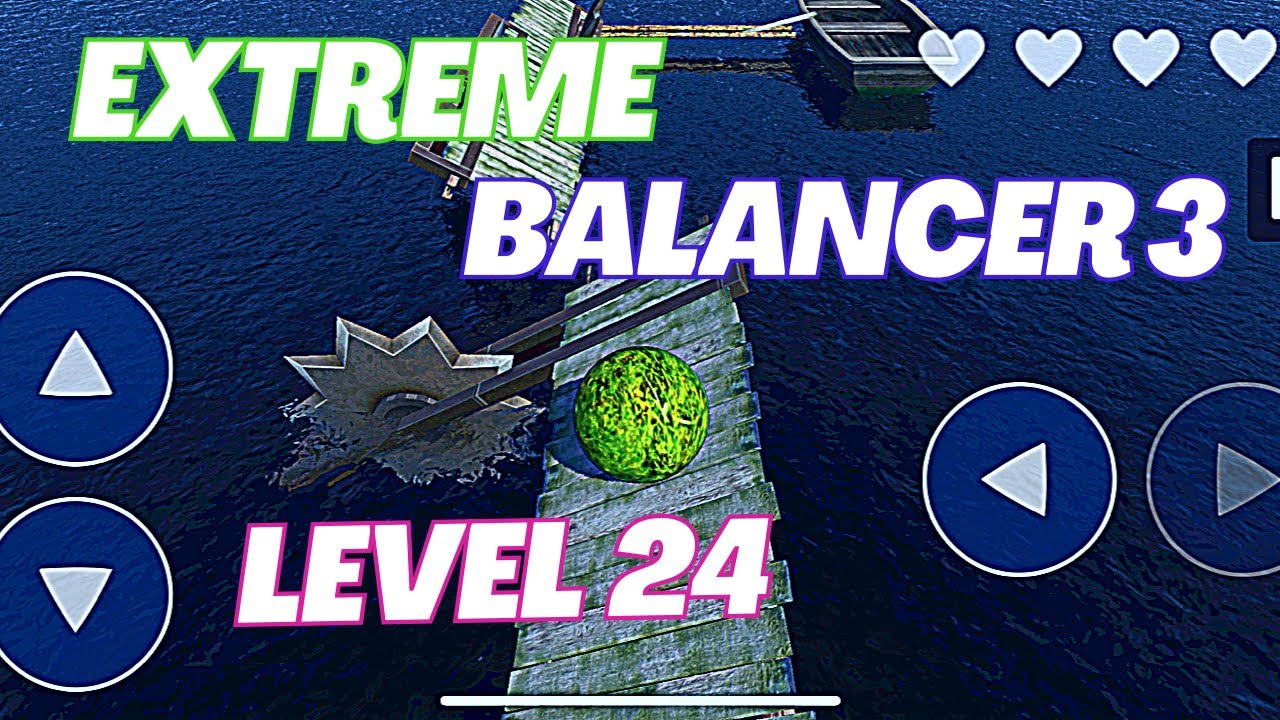 Extreme Balancer 3 Level 24 Gameplay - YouTube