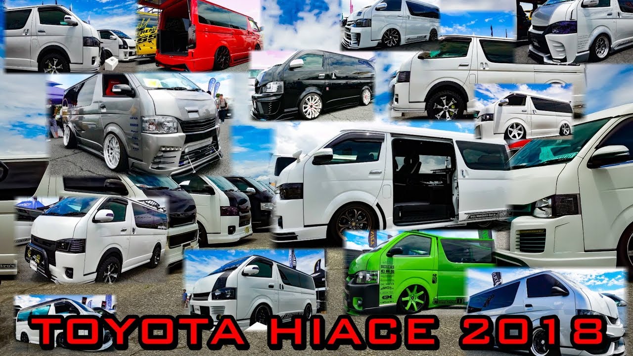 TOYOTA HIACE MODIFIED 2018 - YouTube