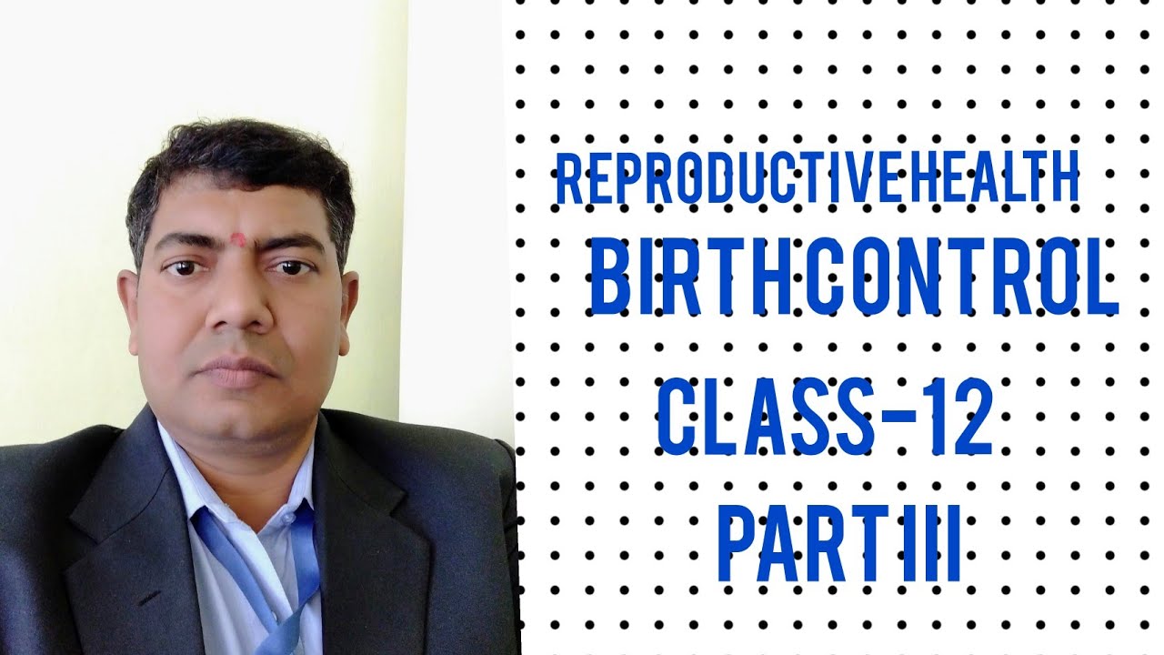 Reproductive health Class 12 Part-3 - YouTube