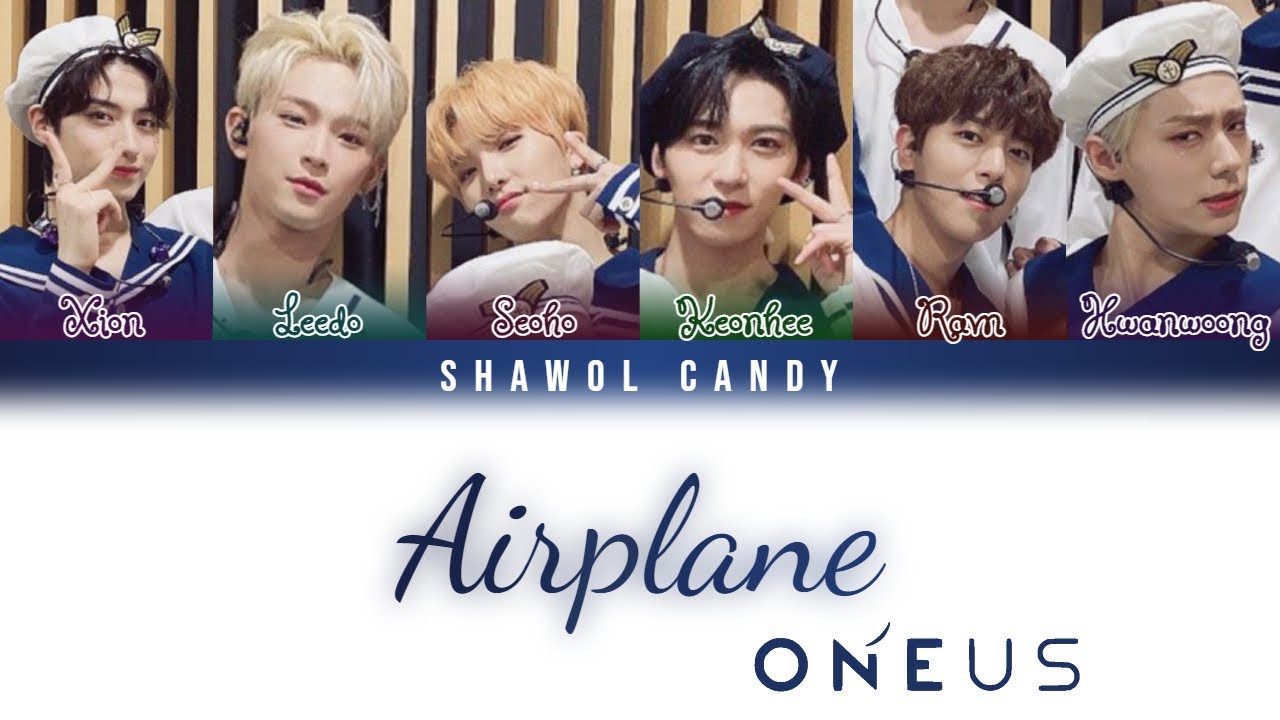 ONEUS (원어스) - Airplane Lyrics (Color Coded Lyrics Eng/Rom/Han) - YouTube