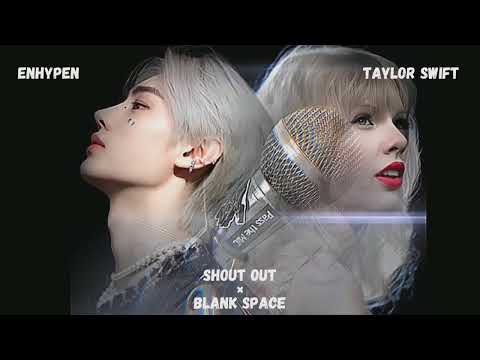 Shout out × Blank Space (Remix) - YouTube