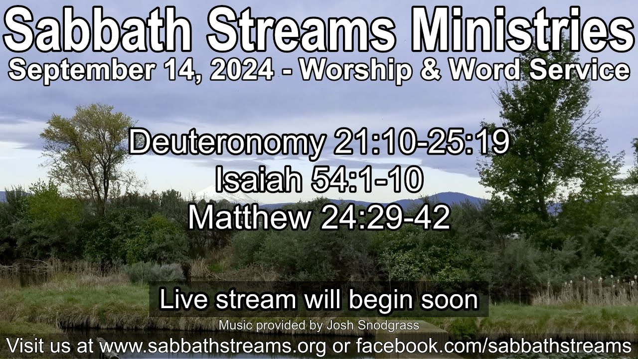 September 14, 2024: Worship & Word Service - Sabbath Streams Ministries - YouTube