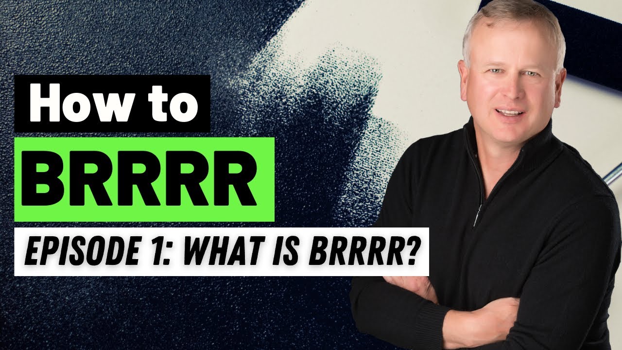 Episode 1 : What is BRRRR? - YouTube