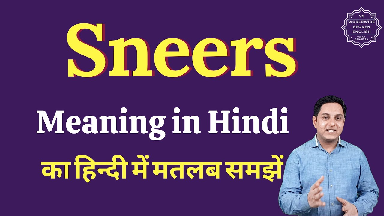 Sneers meaning in Hindi | Sneers ka matlab kya hota hai | English ...