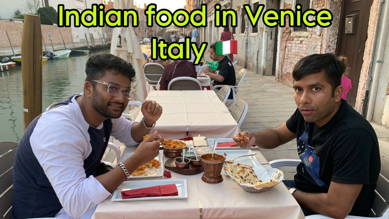 Indian food in Venice city of love - Italy #italy #venice # ...