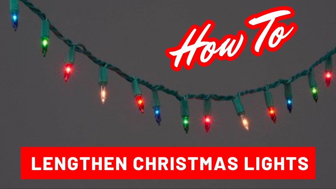 How to Lengthen Christmas Lights - YouTube