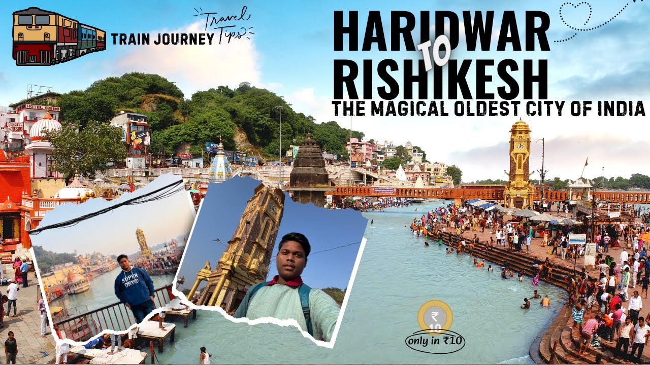 |Haridwar to Rishikesh train journey || ₹10 scenic Ride | | full ...
