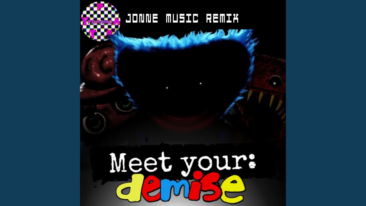 Meet Your Demise (Jonne Music Remix) - YouTube