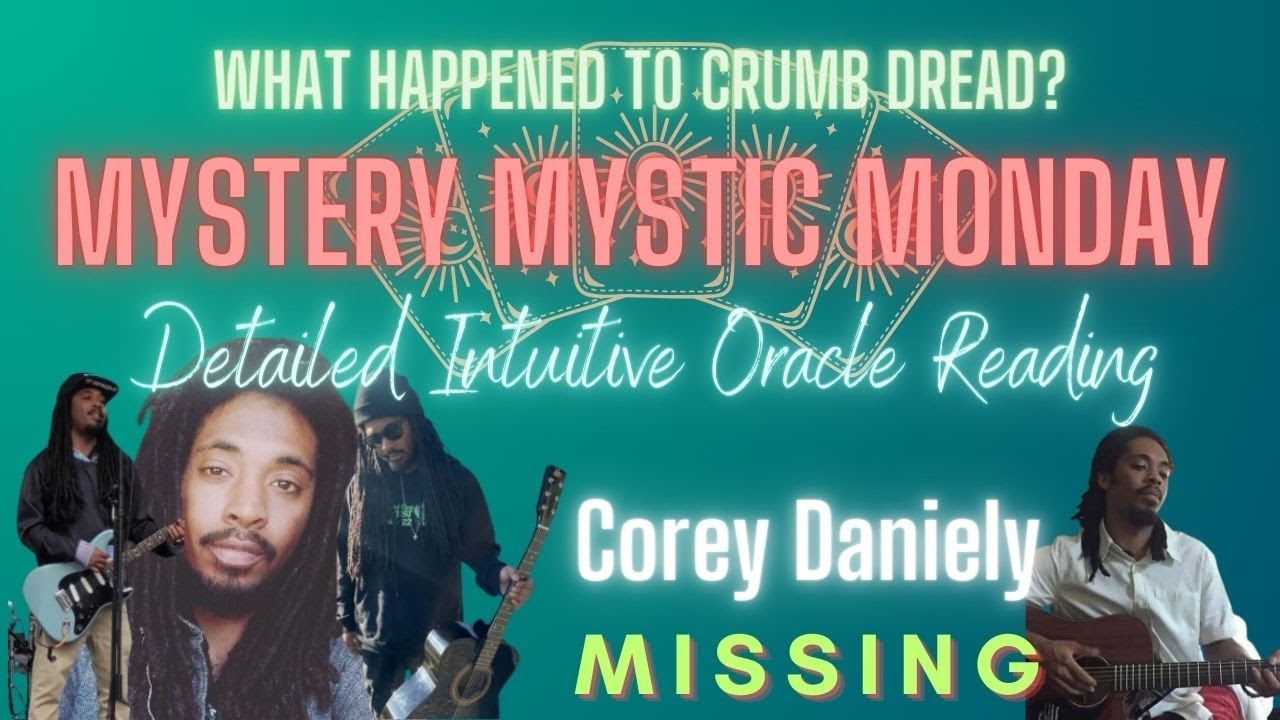 Part 2 | COREY DANIELY aka CRUMB DREAD | Detailed Oracle Reading ...