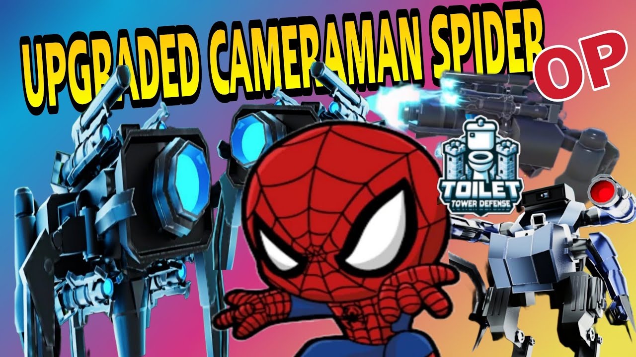 OMG! 😱 UPGRADED CAMERAMAN SPIDER - NHỆN MÁY Nâng cấp Quá MẠNH | Toilet ...