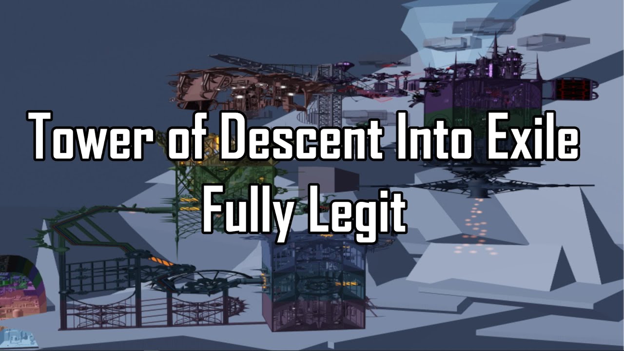 Tower of Descent Into Exile - Fully Legit | EToH - YouTube