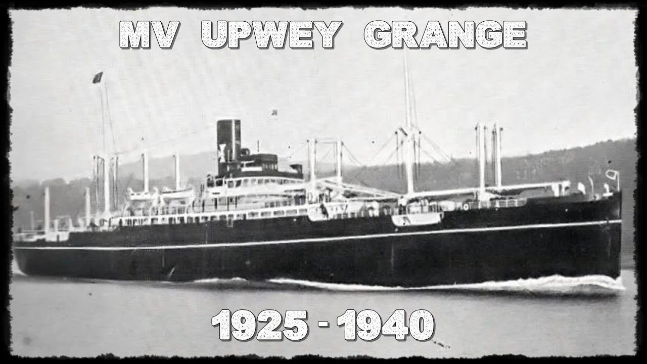 MV Upwey Grange - Construção ao Naufrágio - YouTube