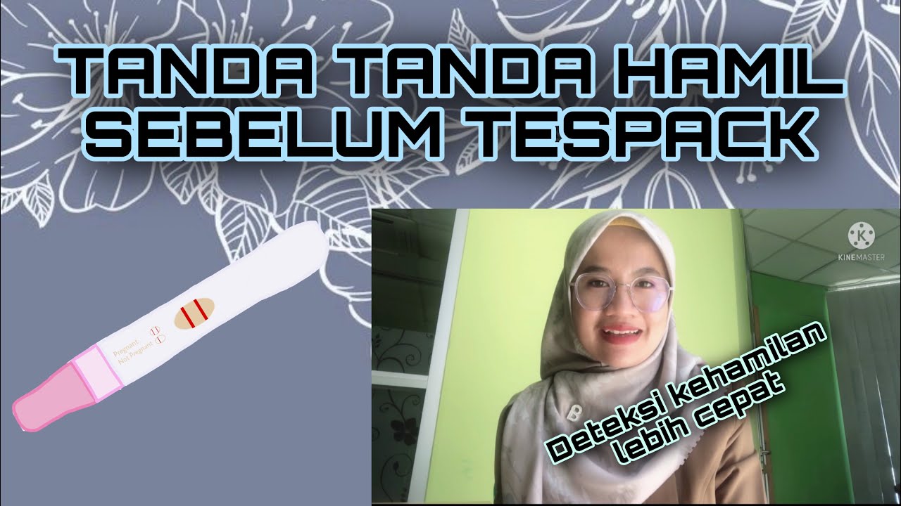 15 TANDA HAMIL SEBELUM TESTPACK || 15 TANDA HAMIL SEBELUM TERLAMBAT ...