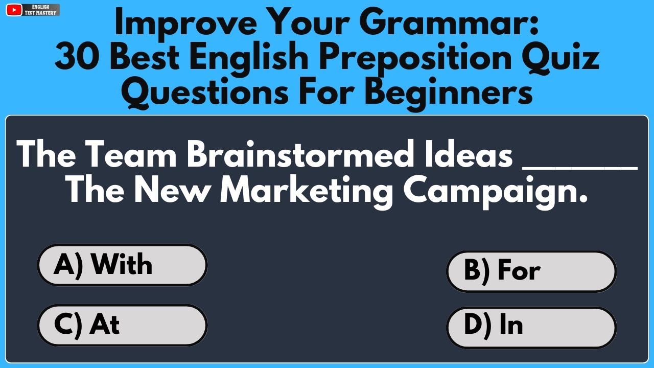 Improve Your Grammar | 30 Best English Preposition Quiz Questions for ...