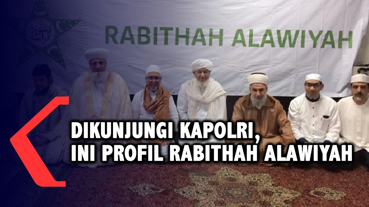Profil Rabithah Alawiyah yang Dikunjungi Kapolri, Organisasi yang ...