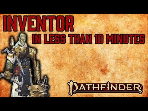 Inventor Bite Sized | How to Play Inventor in Pathfinder 2e - YouTube