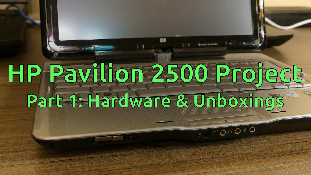 HP Pavilion 2500 Project - Part 1 (Hardware & Unboxings) - YouTube