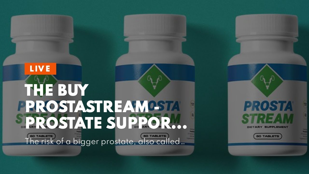The Buy ProstaStream - Prostate Support Supplement 60 Capsules Ideas ...
