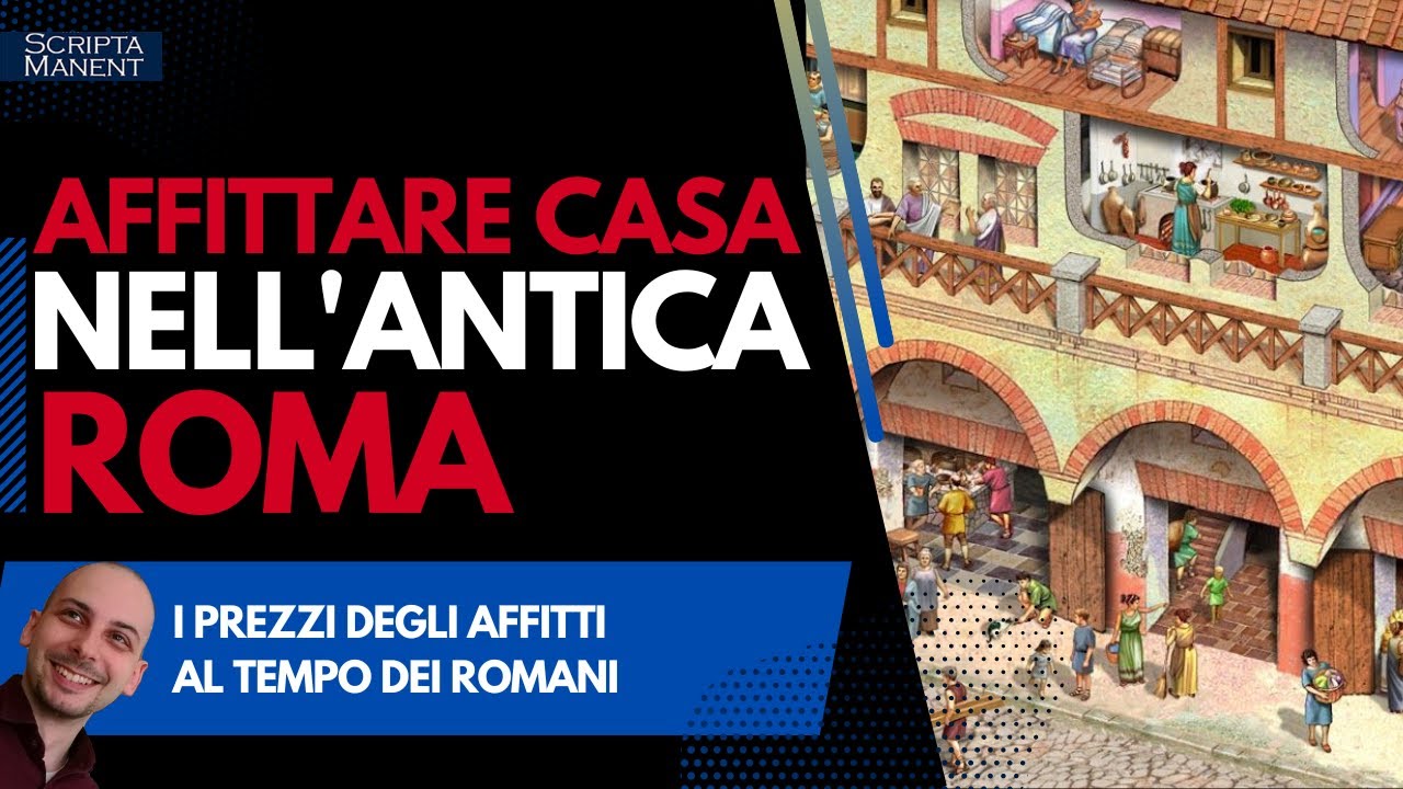 Affittare casa nella Roma antica. Quanto costava? - YouTube