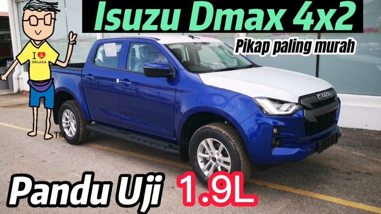 Isuzu Dmax 1.9L (4x2) Test Drive & Duduk Belakang - YouTube