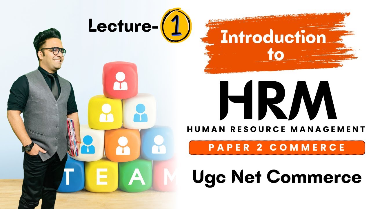 Introduction to HRM (Human Resource Management) || Ugc Net Commerce ...