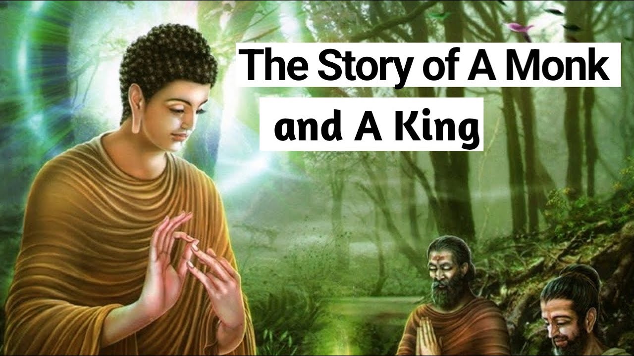 The Story of A Monk and A King .Buddhist story Short Moral Story - YouTube