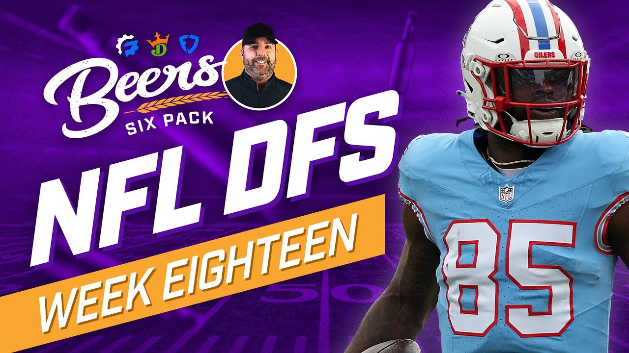 6 of the TOP NFL Week 18 DFS Picks & Stacks for DraftKings & FanDuel ...