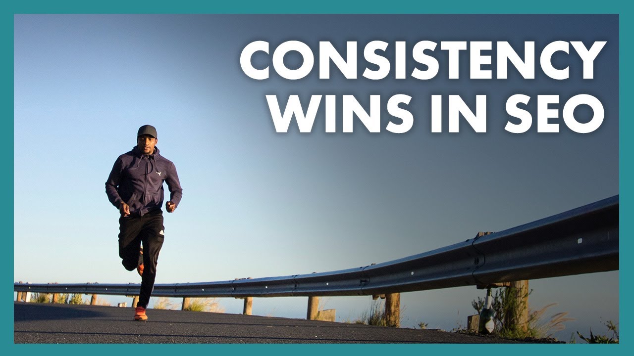 Consistency Wins the Race in SEO - YouTube